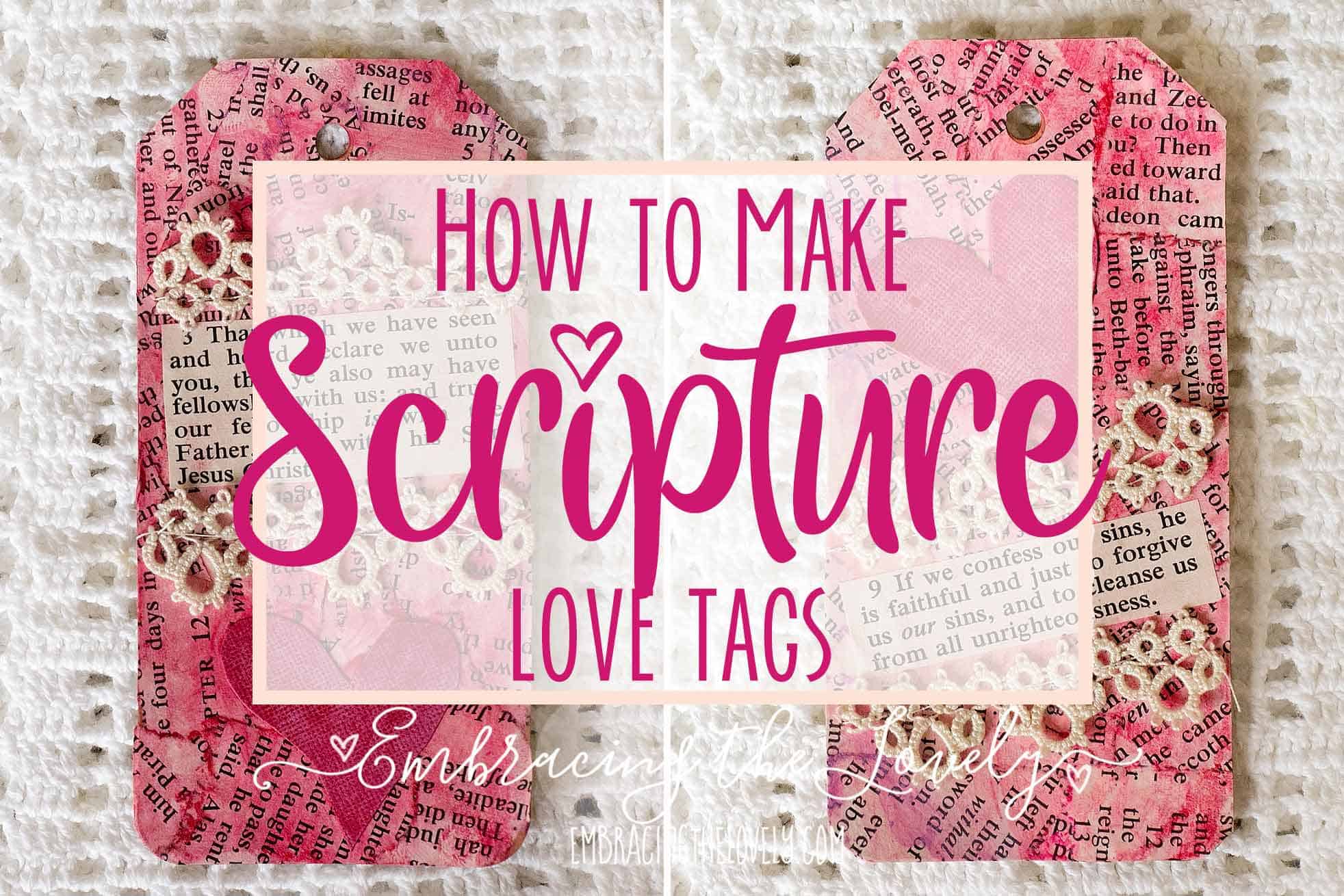 Make these love themed mixed media scripture tags with Hey Creative Sister