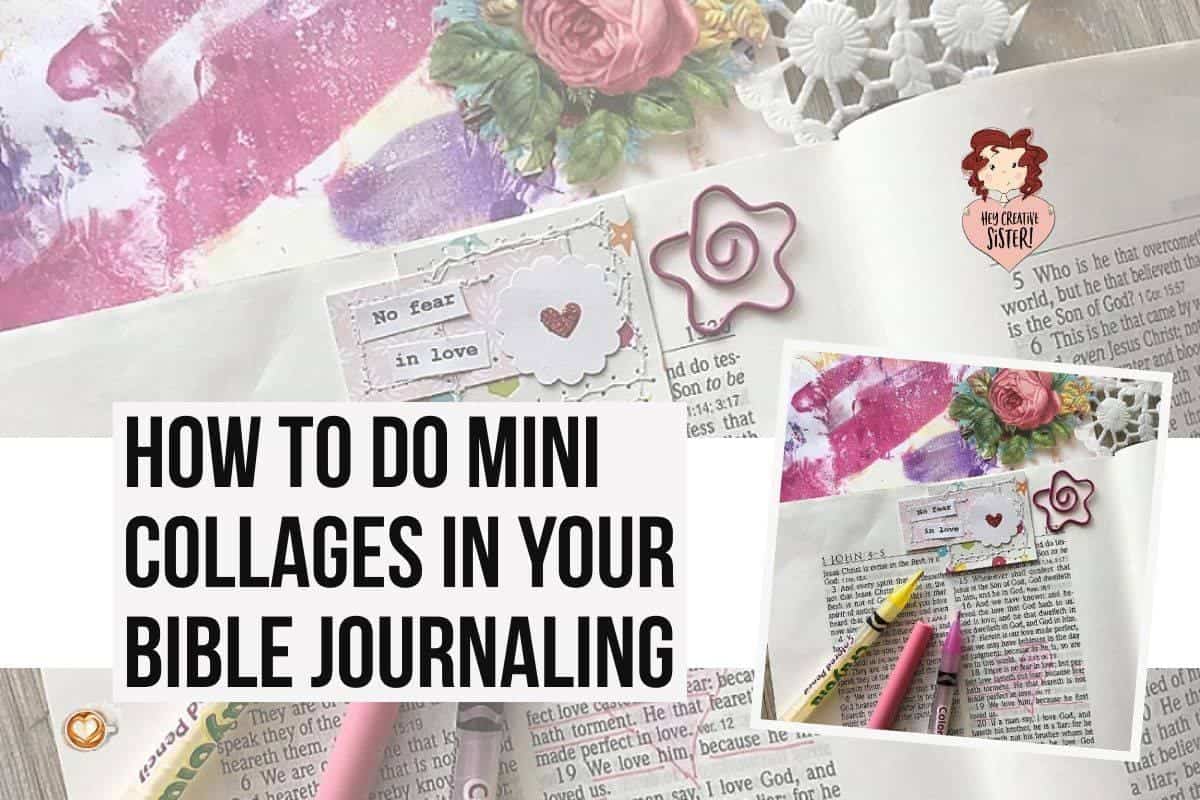 Easy Mini Collage Ideas for Bible Journaling in the Margins with Hey ...