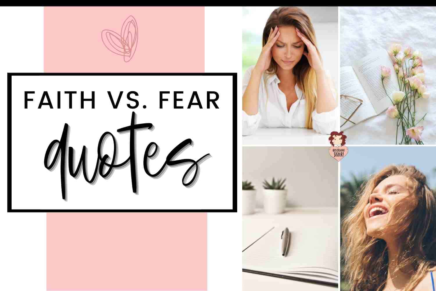 Encourage yourself with these Faith vs. Fear Quotes